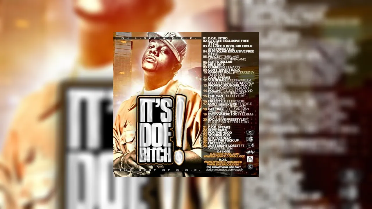 D.O.E. - It's DOE B*tch! Mixtape Hosted by DJ L-Gee