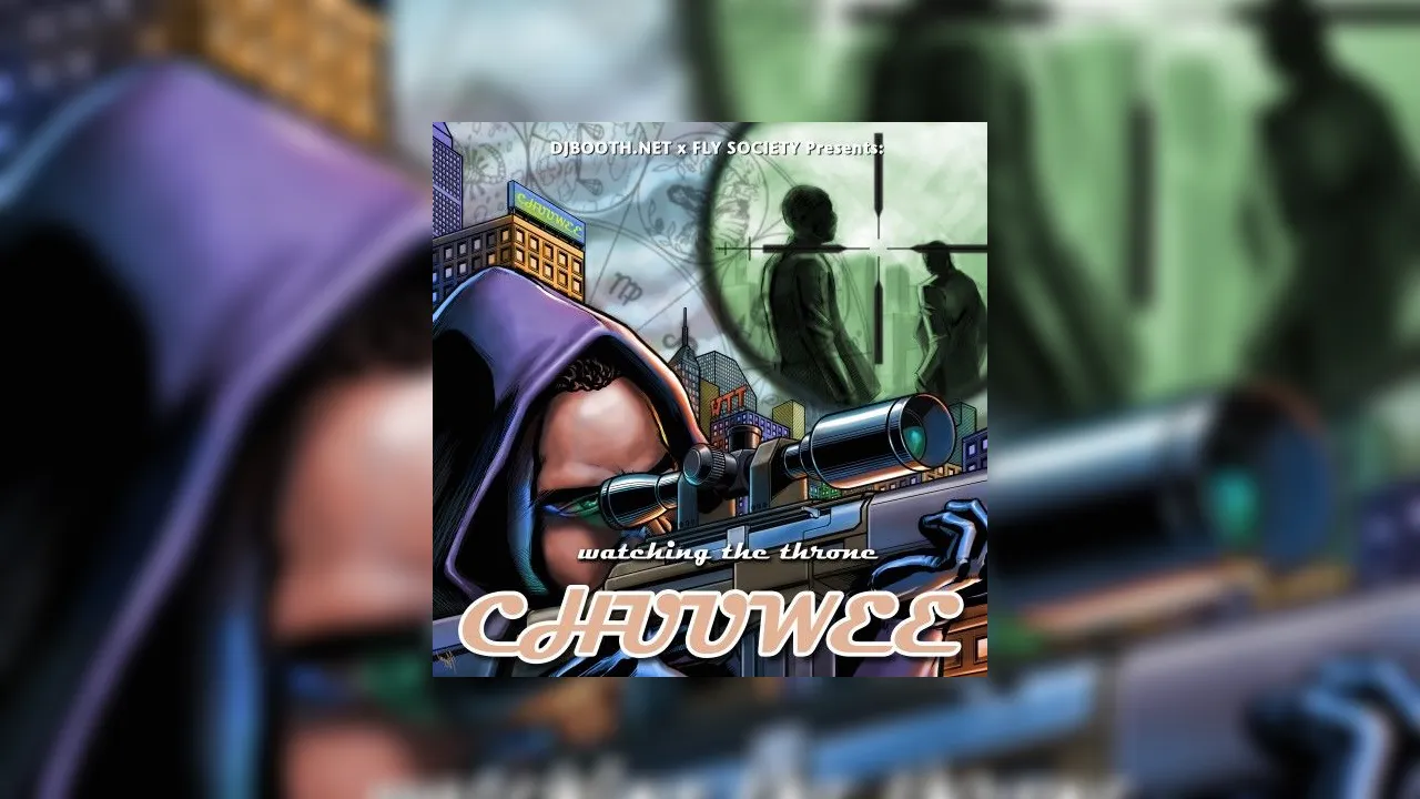 Chuuwee - Watching The Throne Mixtape