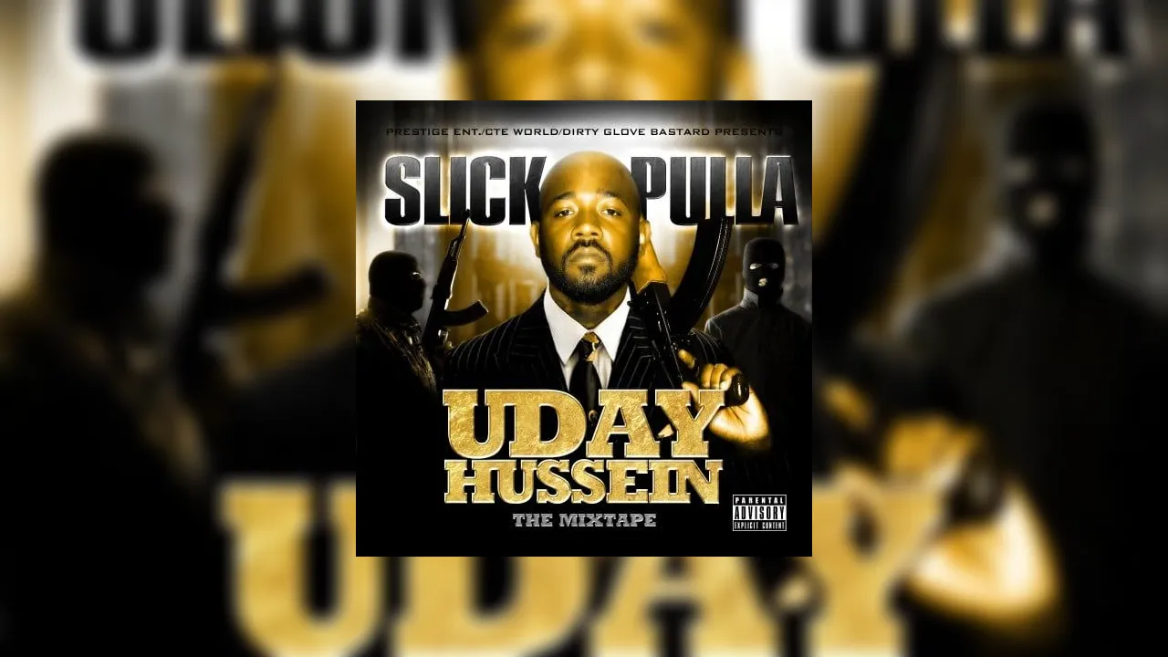 Slick Pulla - Uday Hussein Mixtape Hosted by CTE World