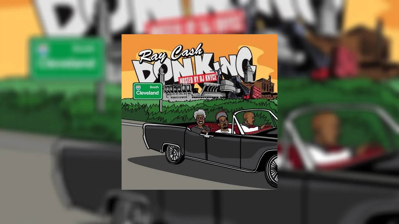 Ray Cash - Don King Mixtape Hosted by DJ Knyce