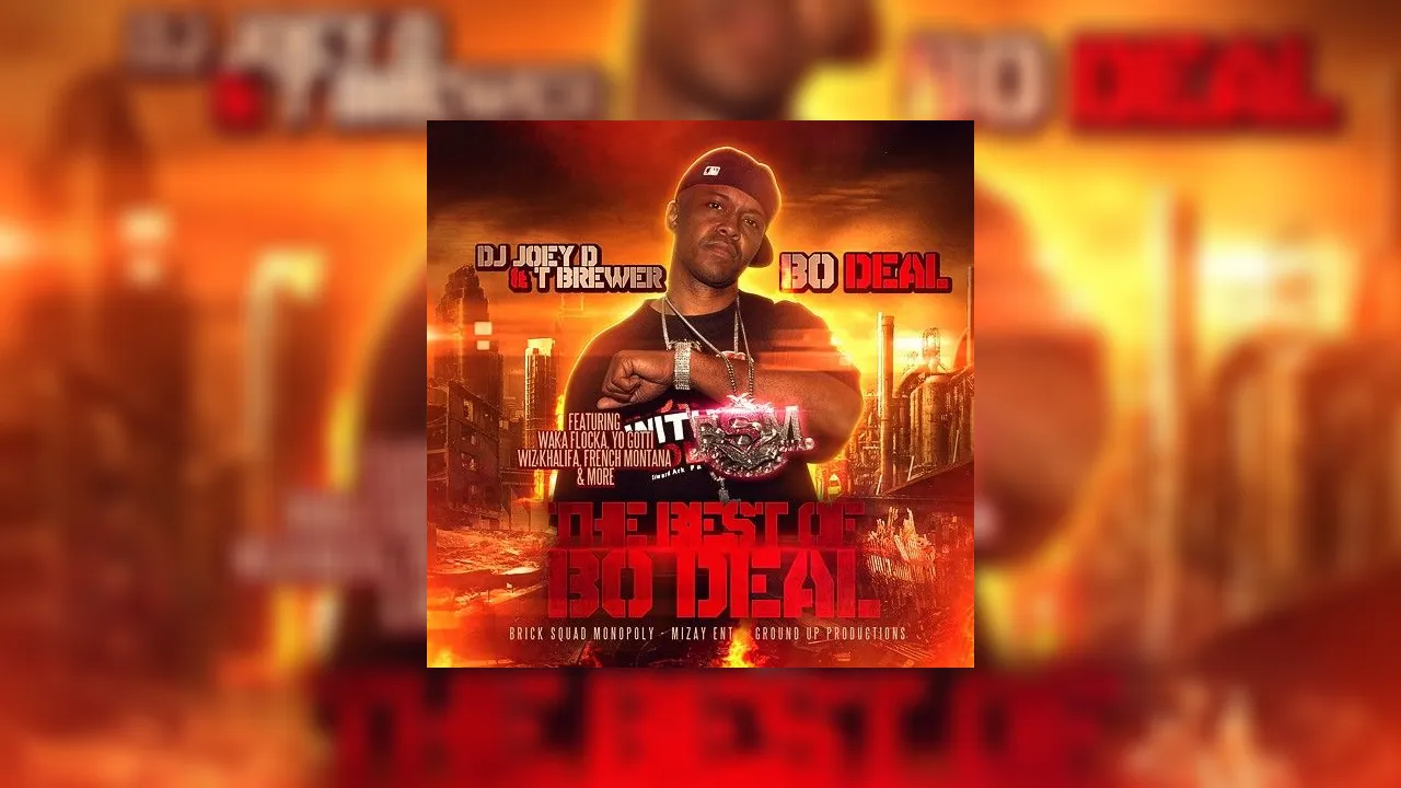 The Best Of Bo Deal Mixtape Hosted by T.Brewer, DJ Joey D