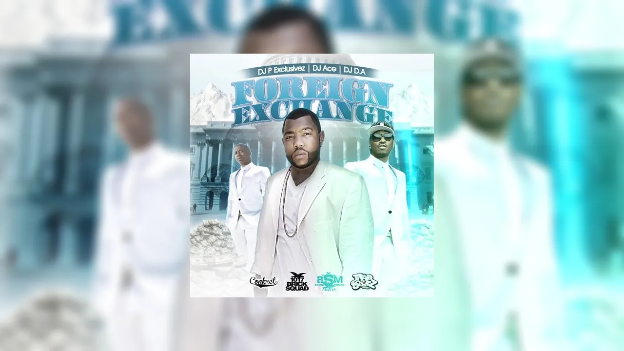 Foreign Exchange Mixtape Hosted by DJ P Exclusivez, DJ Ace, DJ D.A.