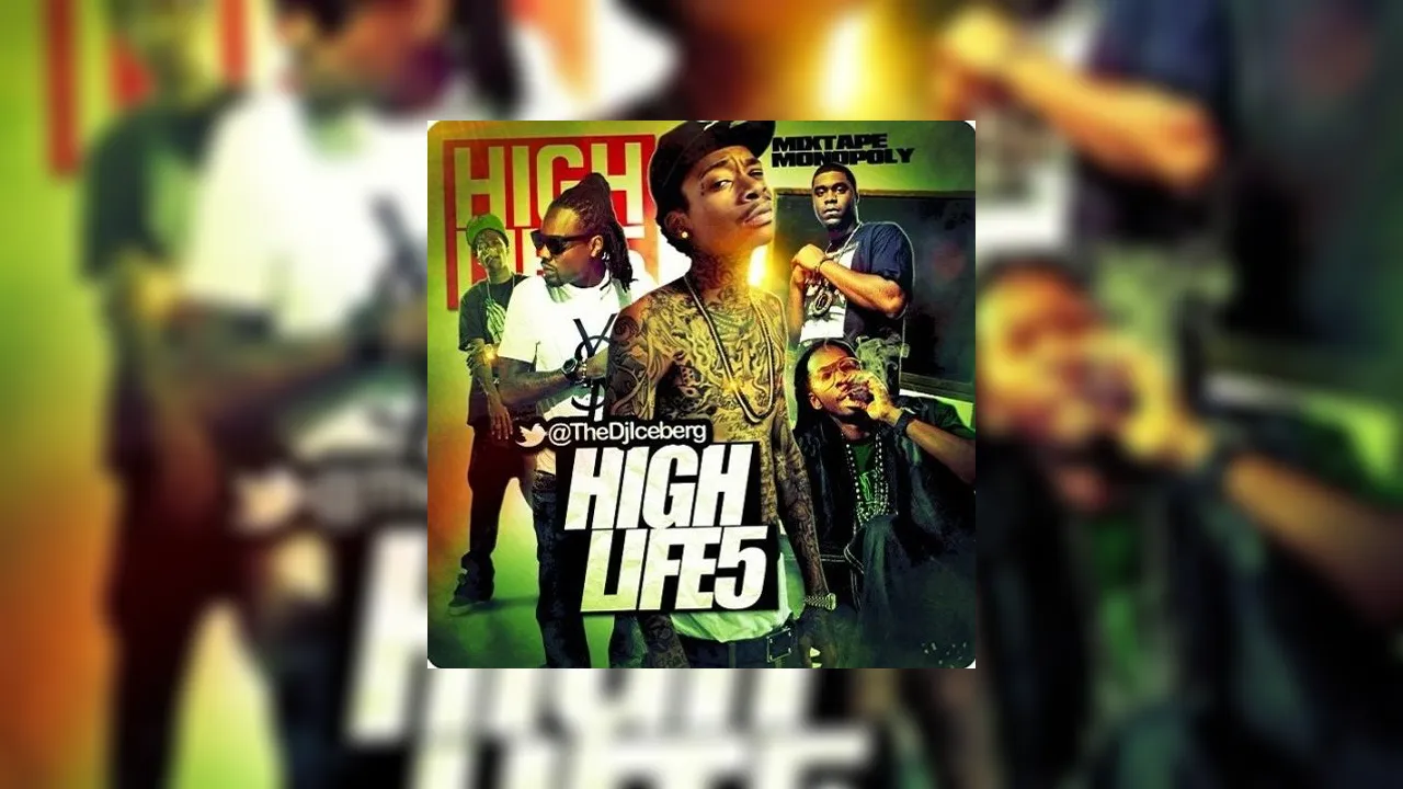 High Life 5 Mixtape Hosted by DJ Iceberg