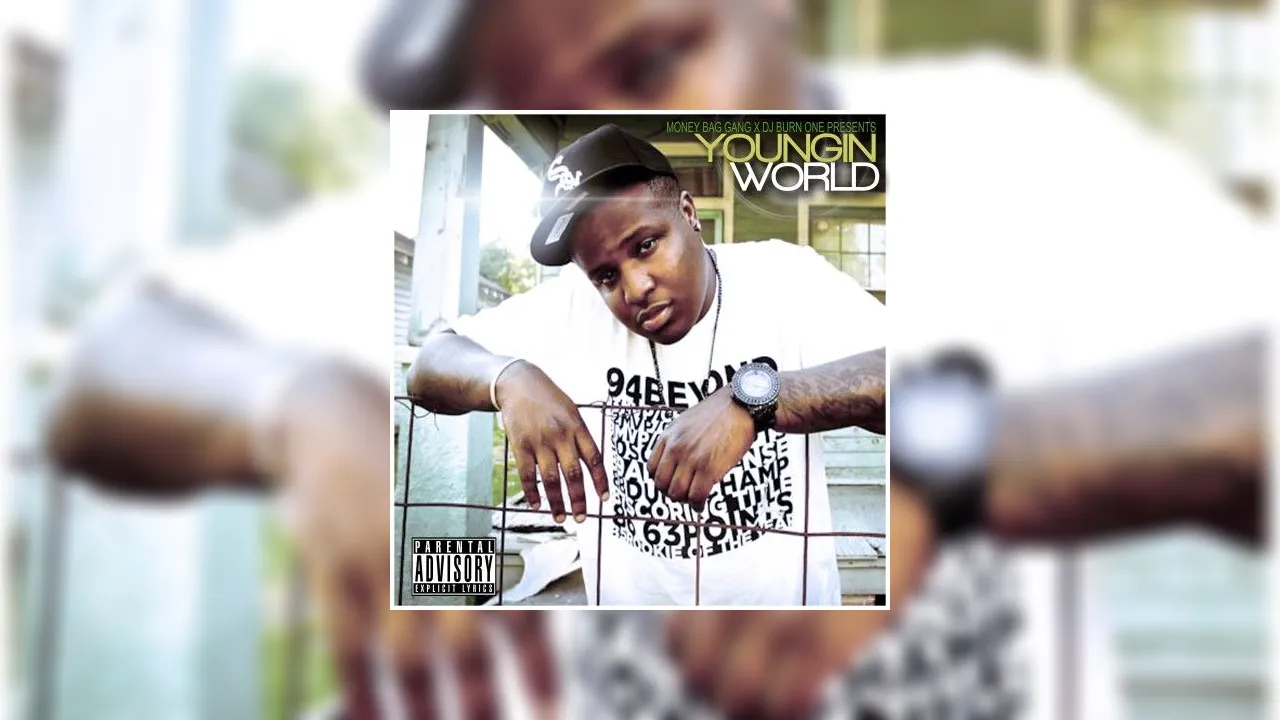 Youngin - Youngin World Mixtape Hosted by DJ Burn One