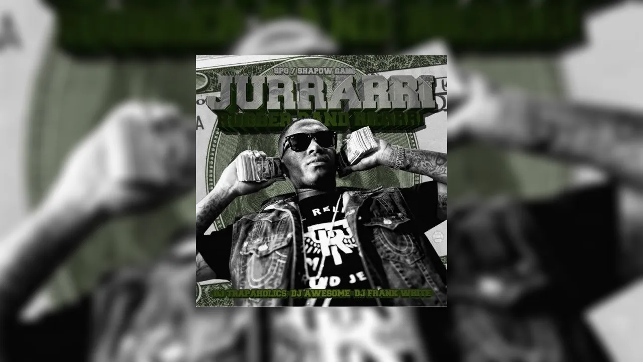 Jurrarri - Rubberband Rrarri Mixtape Hosted by Trap-A-Holics, DJ ...