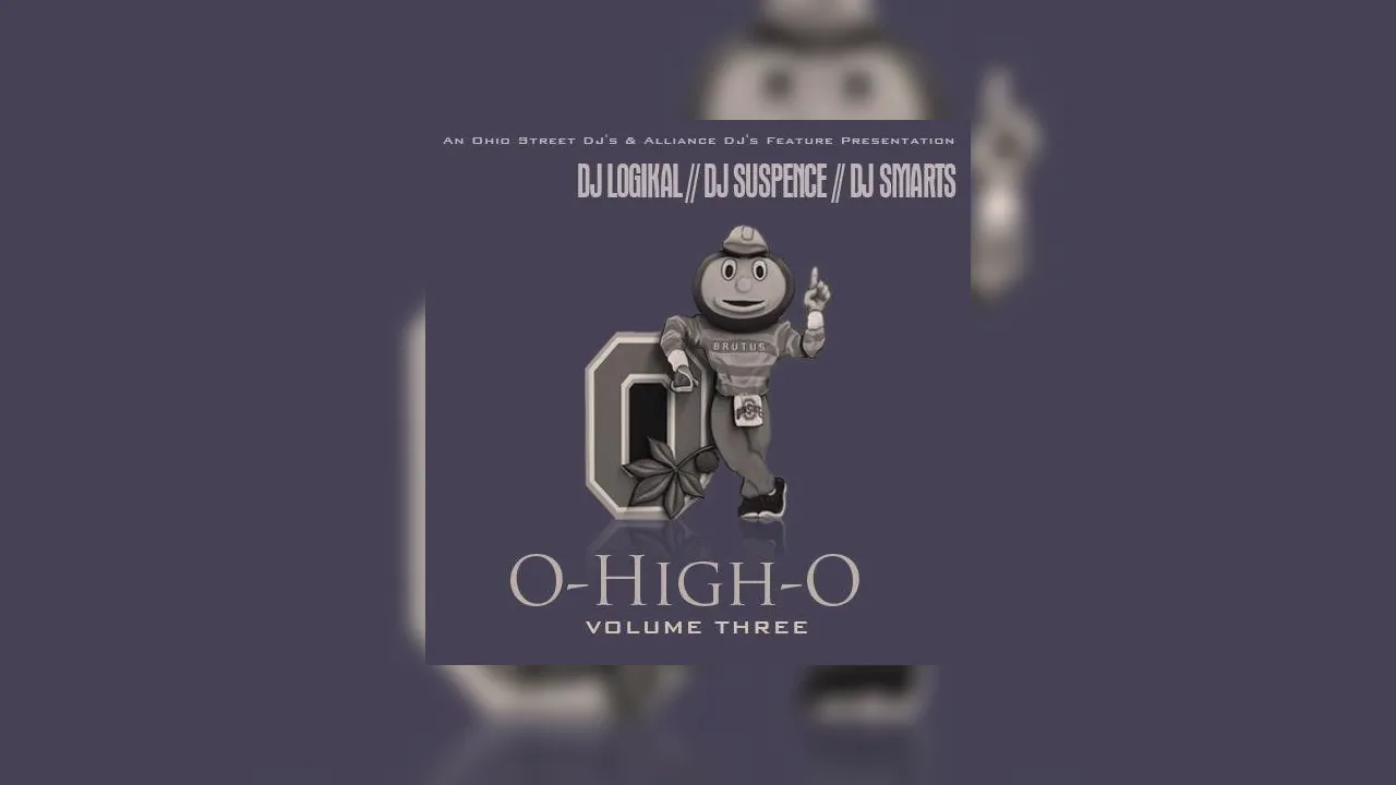 O-HIGH-O 3 Mixtape Hosted by DJ Logikal, DJ Suspence, DJ Smarts