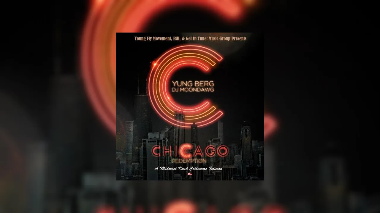 Yung Berg - Chicago Redemption Mixtape Hosted by DJ Moondawg