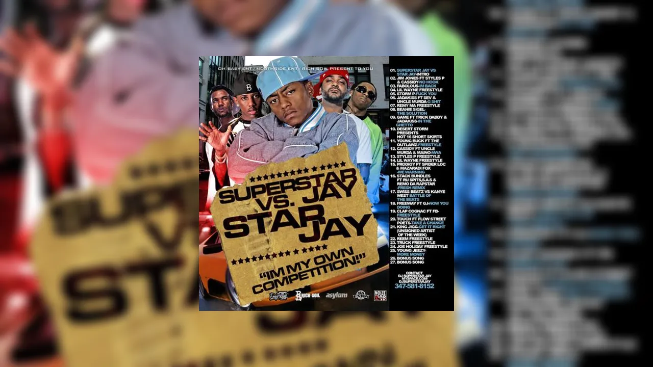 Superstar Jay VS. Star Jay (I'm My Own Competition) Mixtape Hosted by ...