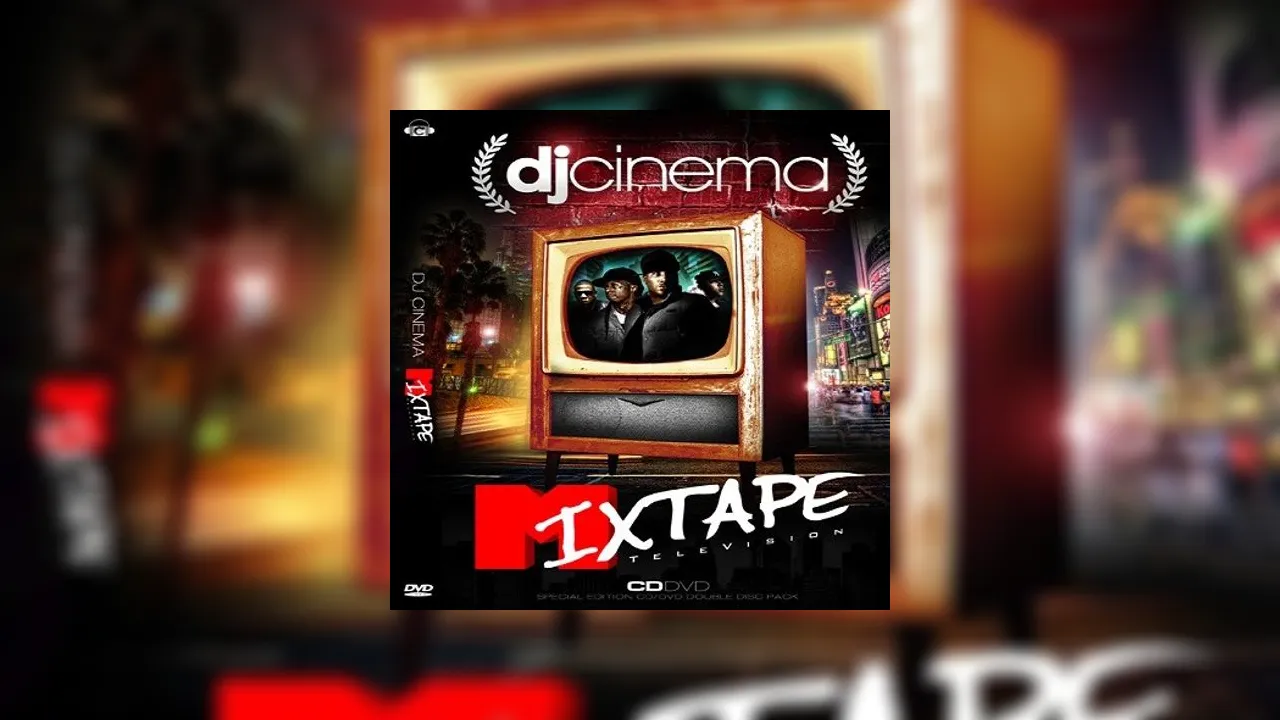 MTV (Mixtape Television) Mixtape Hosted by DJ Cinema