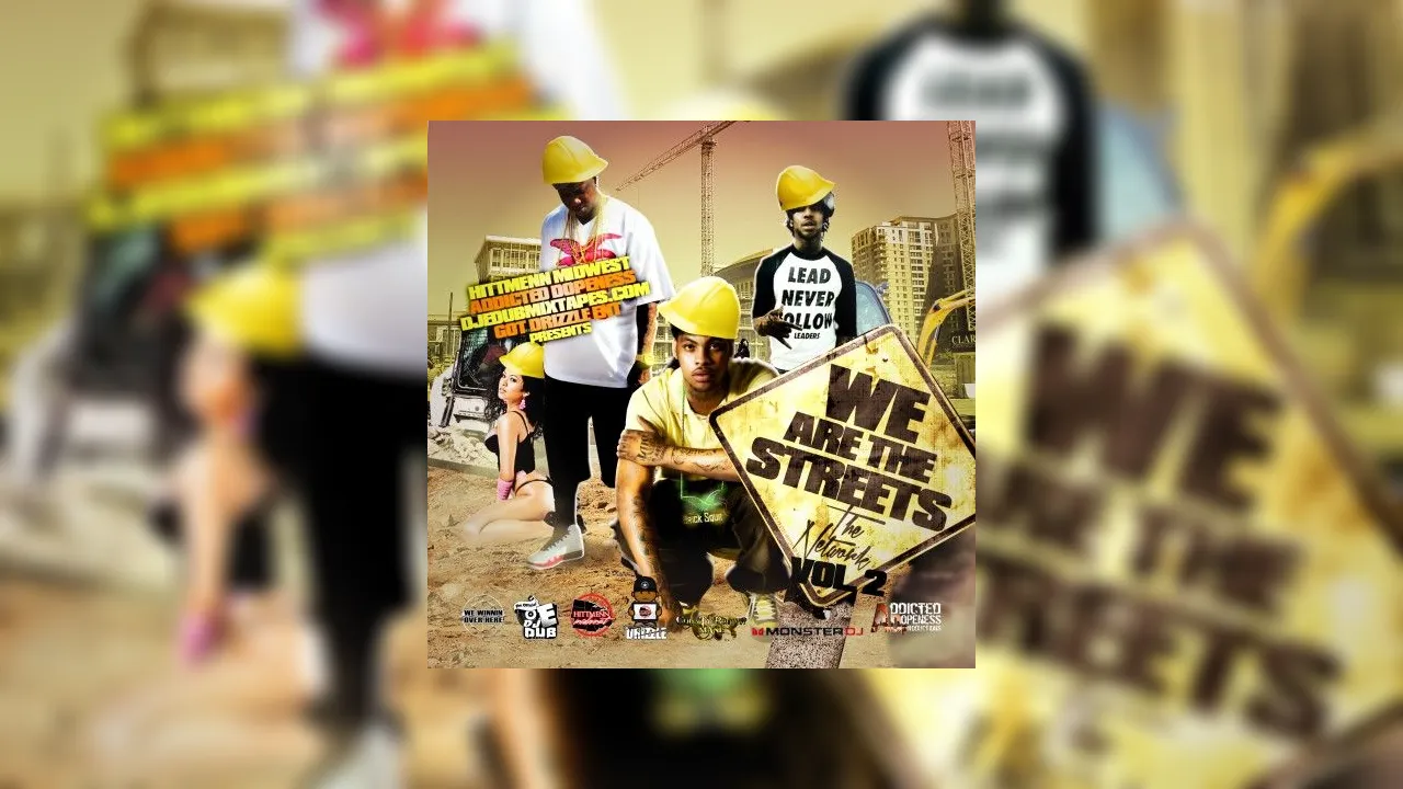 We Are The Streets 2 (The Network) Mixtape Hosted by DJ E-Dub, DJ ...