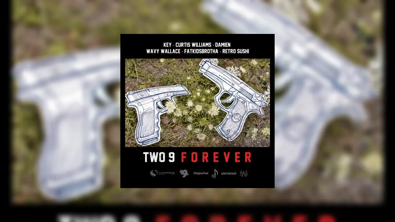 Two 9 - #Two9Forever Mixtape Hosted by DJ Osh Kosh