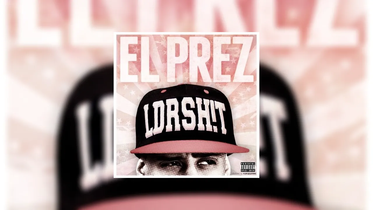 El Prez - LeaderSh!t Mixtape