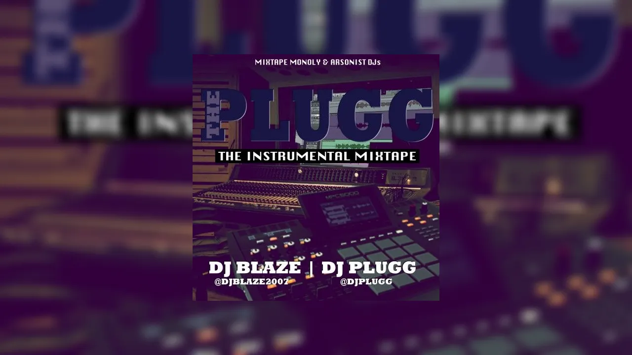 The Plugg The Instrumental Mixtape Mixtape Hosted By Dj Blaze Dj Plugg