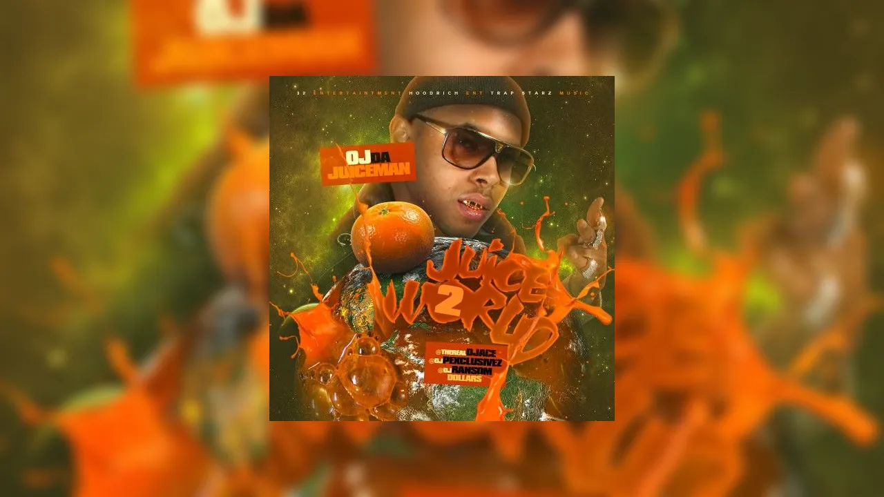OJ Da Juiceman - Juice World 2 Mixtape Hosted by DJ Ace, DJ P ...