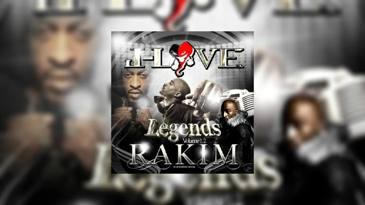 Rakim - Legends, Vol. 1.2 Mixtape Hosted by J-Love