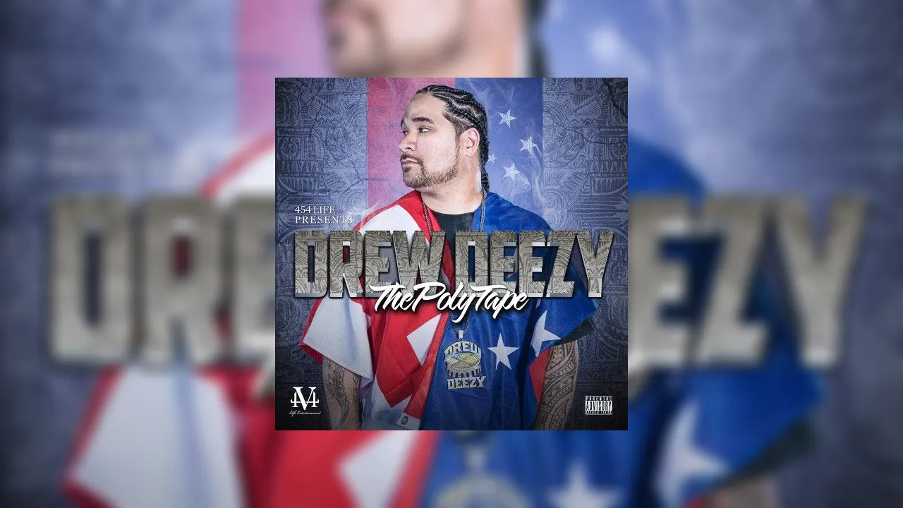 Drew Deezy - The Poly Tape Mixtape