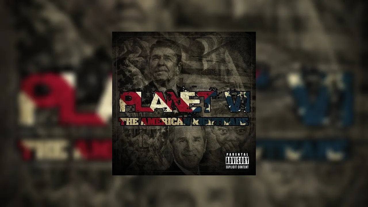 Planet VI - American Nightmare Mixtape