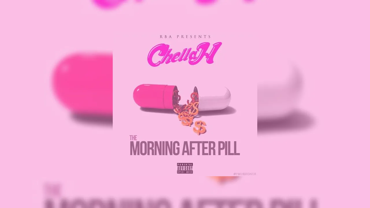 Chella H - The Morning After Pill Mixtape