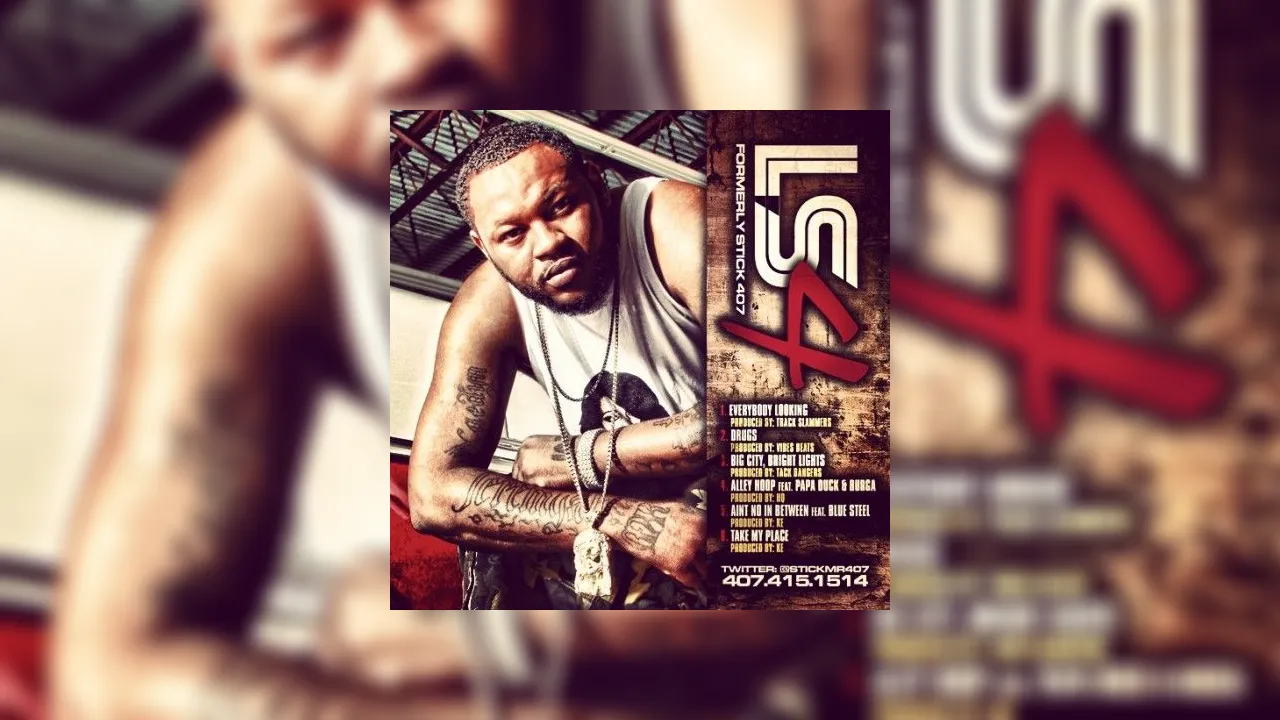 Stick - LS4 EP Mixtape Hosted by DJ Rell