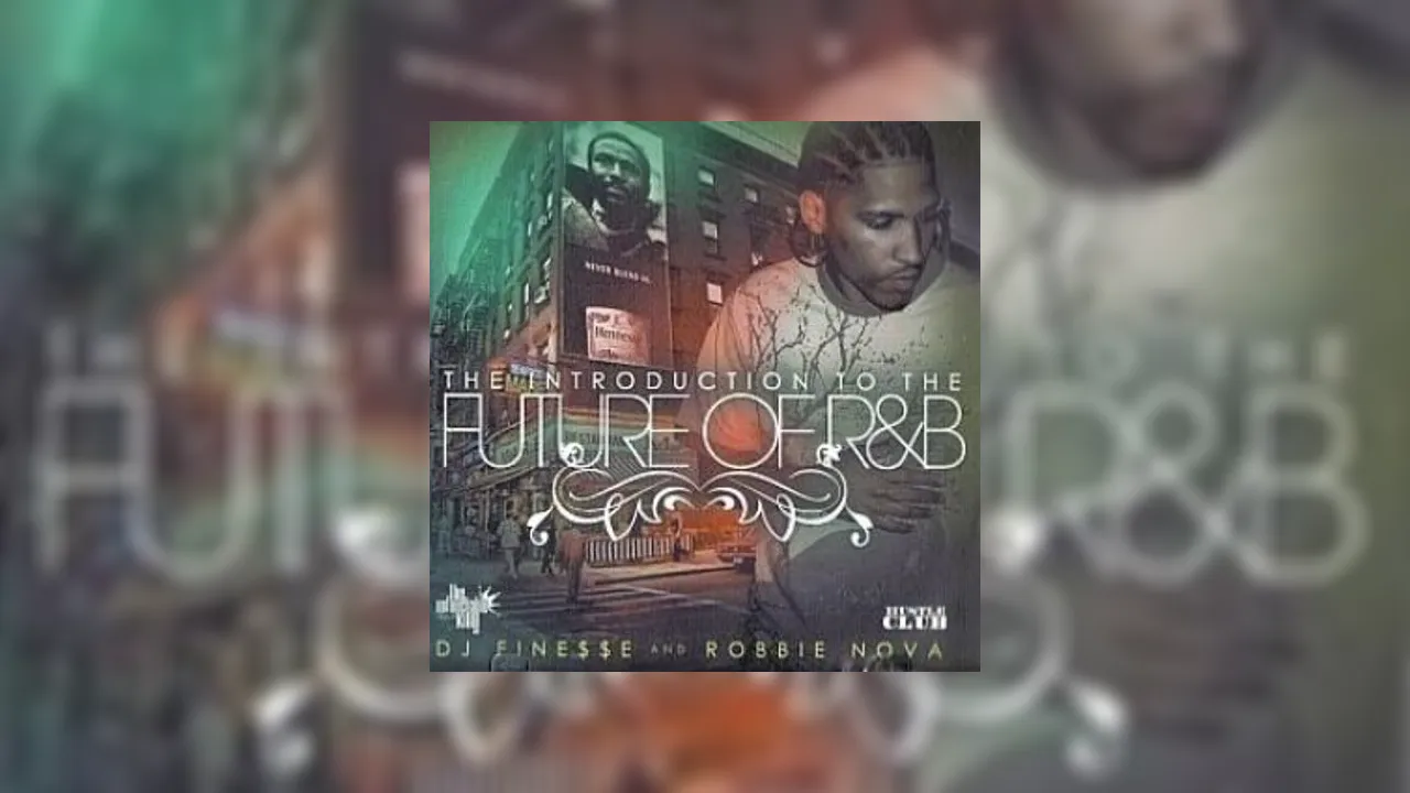 Robbie Nova- The Introduction To The Future Of R&B Mixtape Hosted by DJ ...