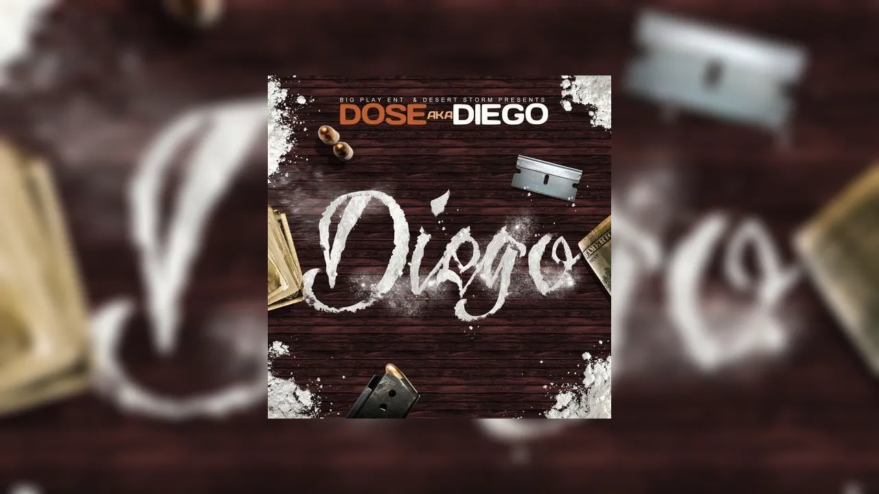 Dose - Diego Mixtape