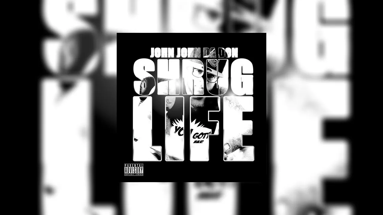 John John Da Don - Shrug Life Mixtape Hosted by DJ Blaze