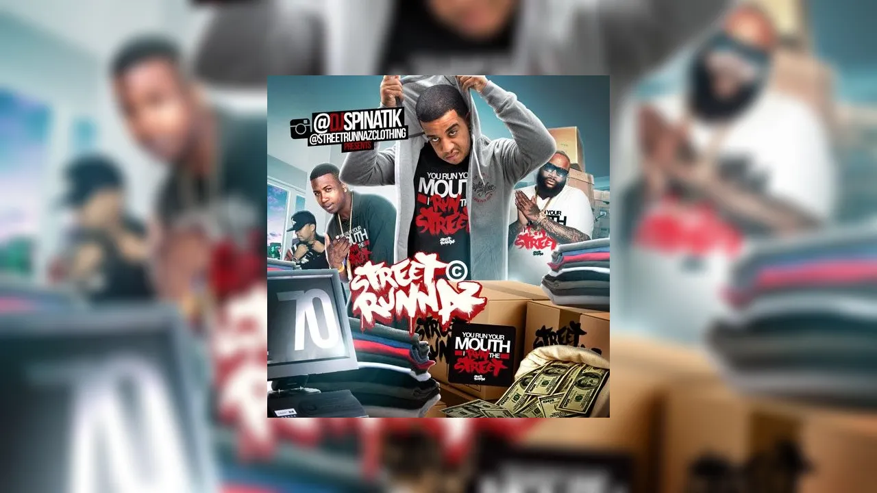 Street Runnaz 70 Mixtape Hosted by DJ Spinatik
