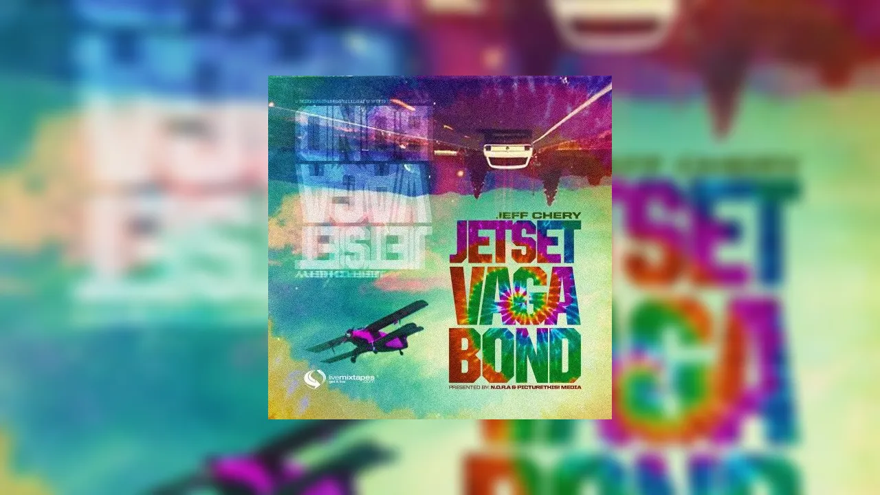 Jeff Chery - Jetset Vagabond Mixtape
