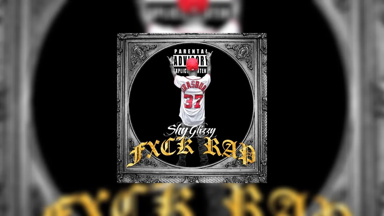 Shy Glizzy - Fxck Rap Mixtape