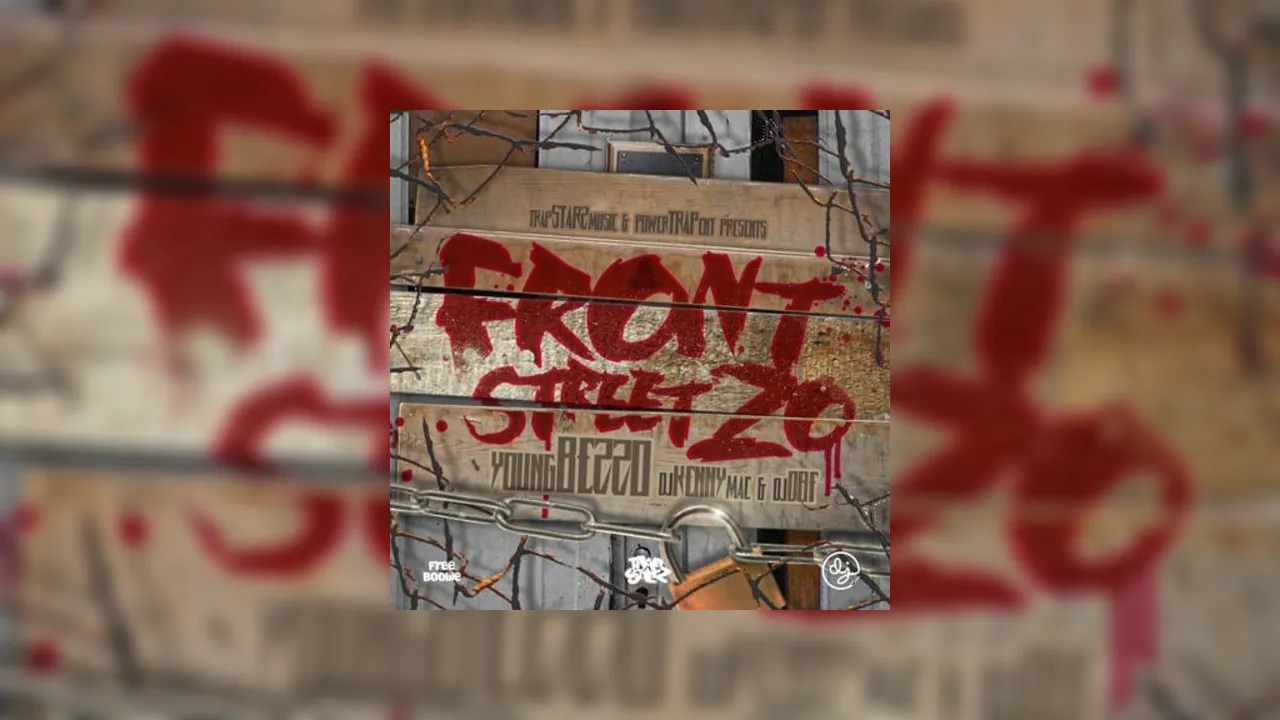 Young Bezzo - Front Street Zo Mixtape Hosted by DJ DBF, DJ Kenny Mac