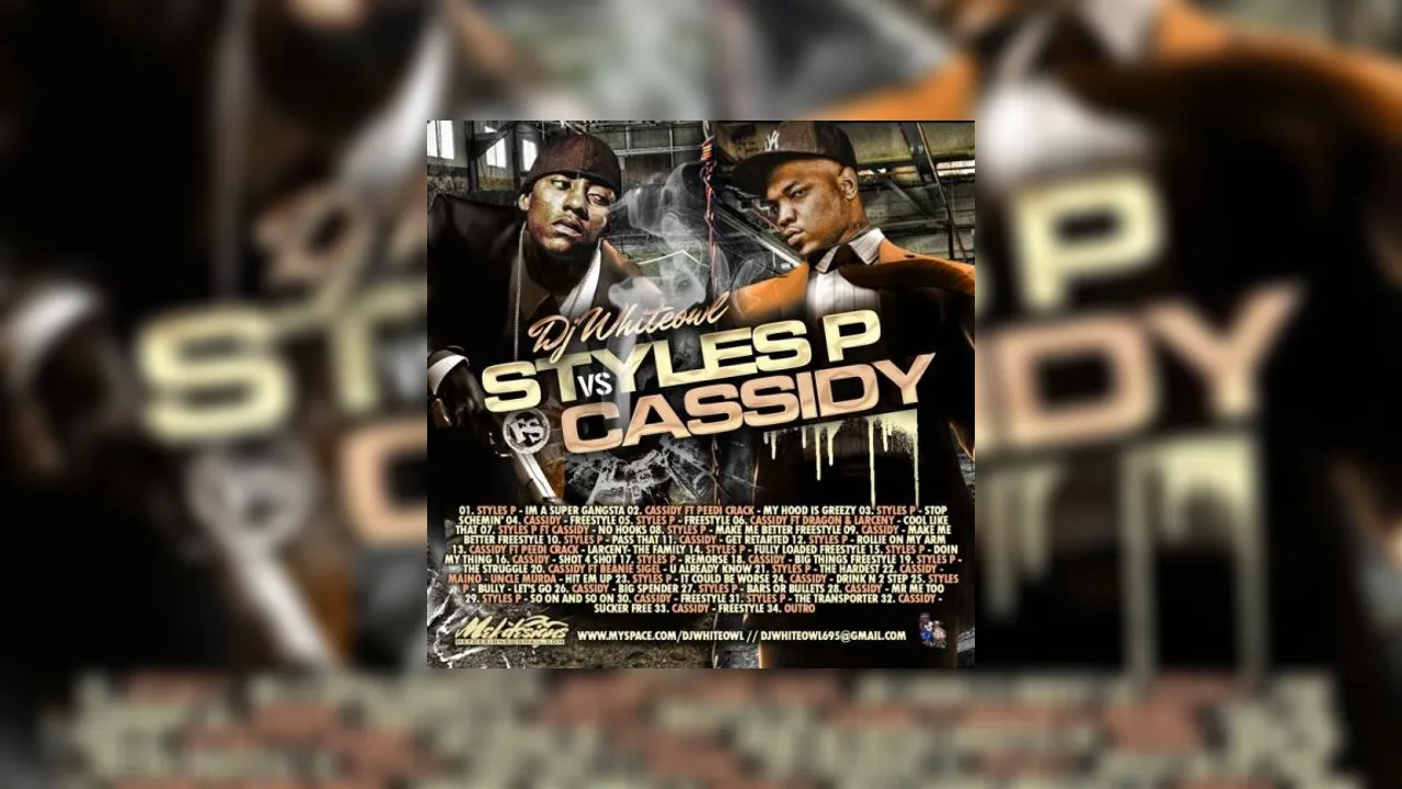 Styles P VS. Cassidy Mixtape Hosted by DJ White Owl