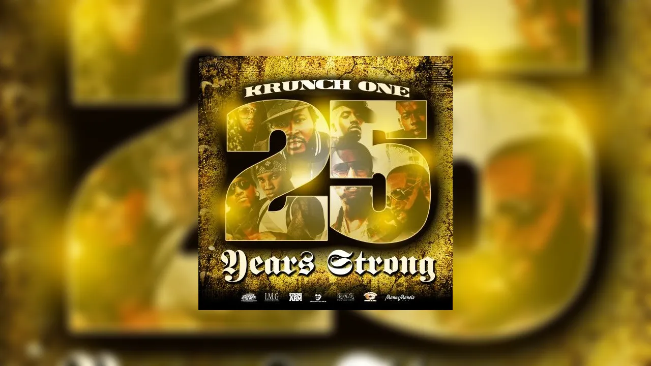 25 Years Strong Mixtape Hosted by DJ Krunch One