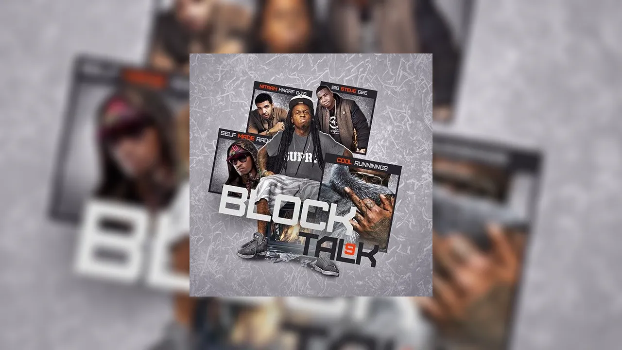 Block Talk 9 Mixtape Hosted by Big Steve Gee, Cool Running DJs