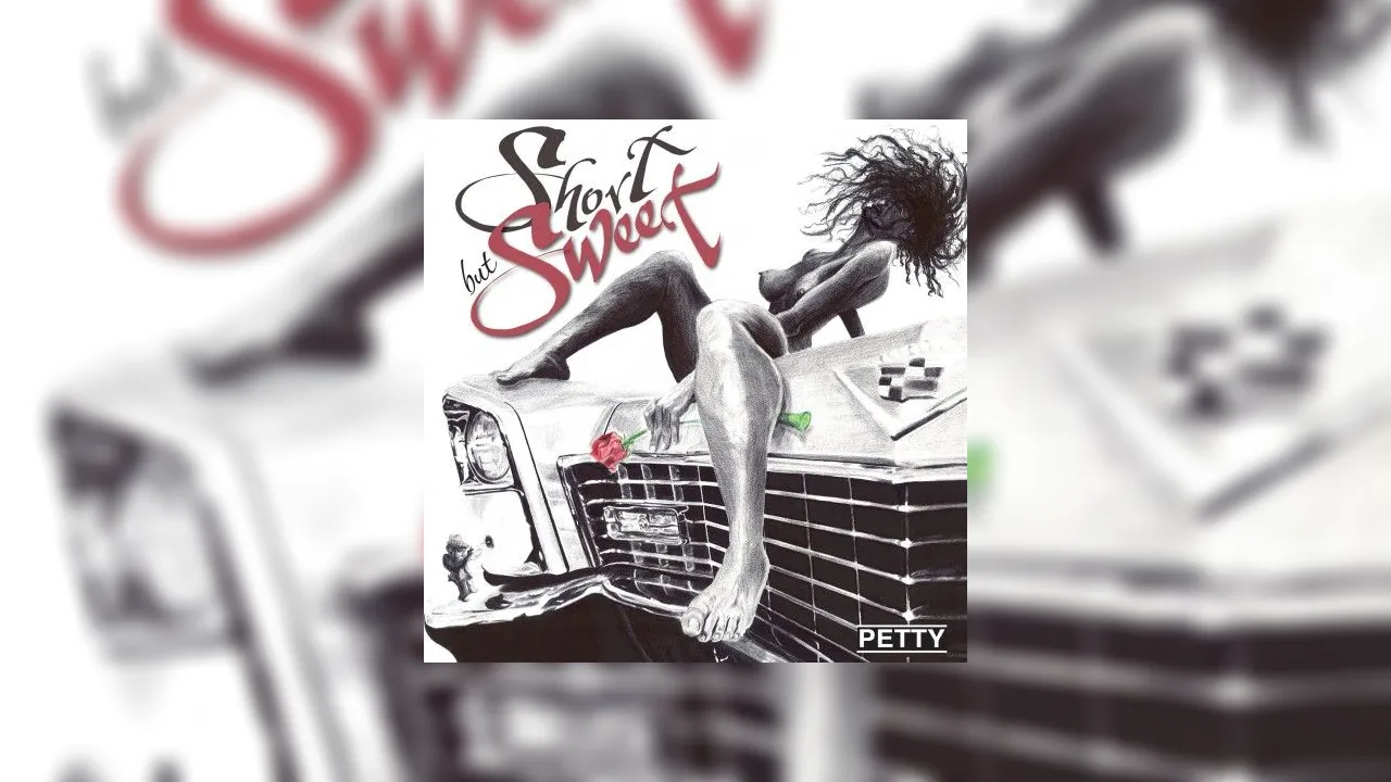 Petty - Short But Sweet Mixtape