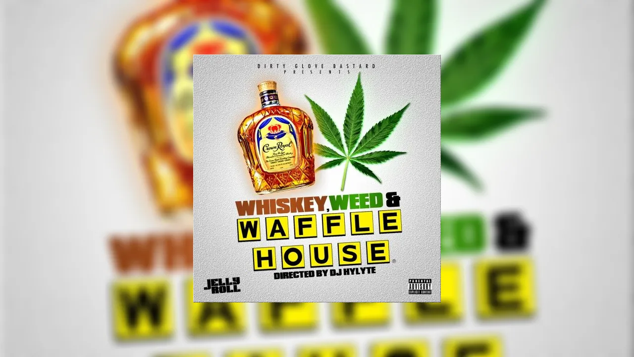 Jelly Roll - Whiskey, Weed & Waffle House Mixtape Hosted by DJ Hylyte