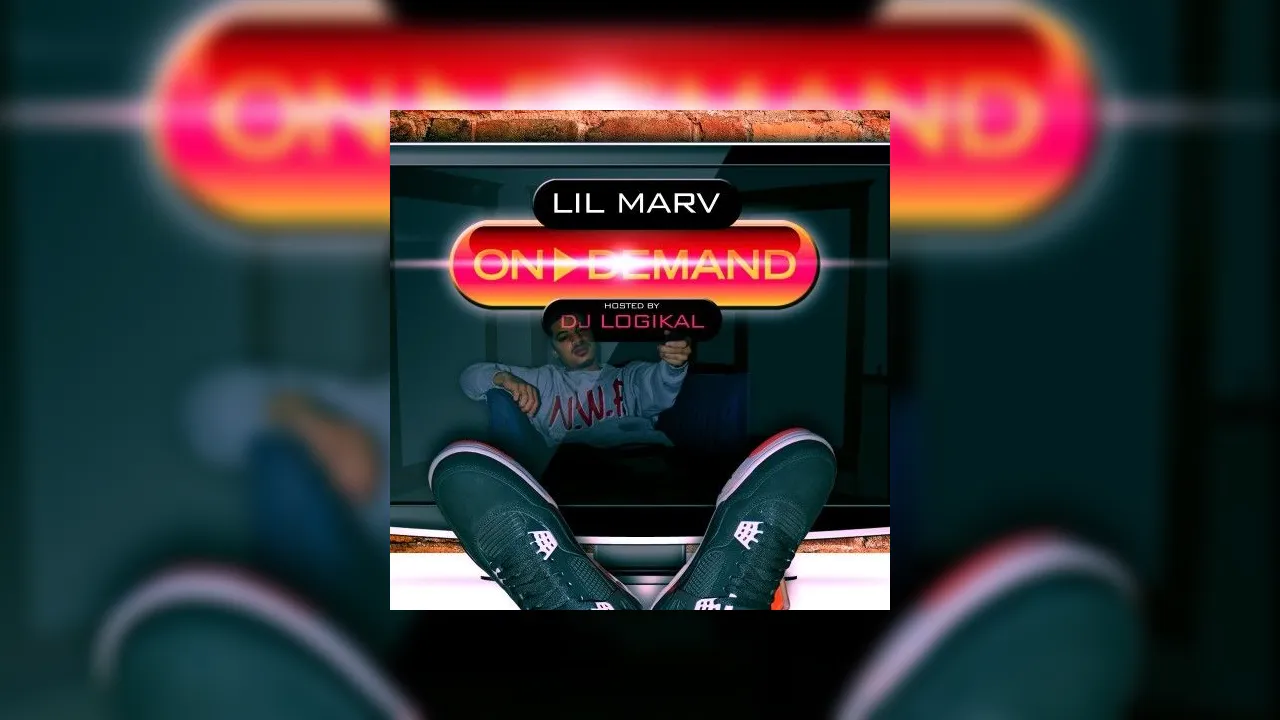 Lil Marv - On Demand Mixtape Hosted by DJ Logikal