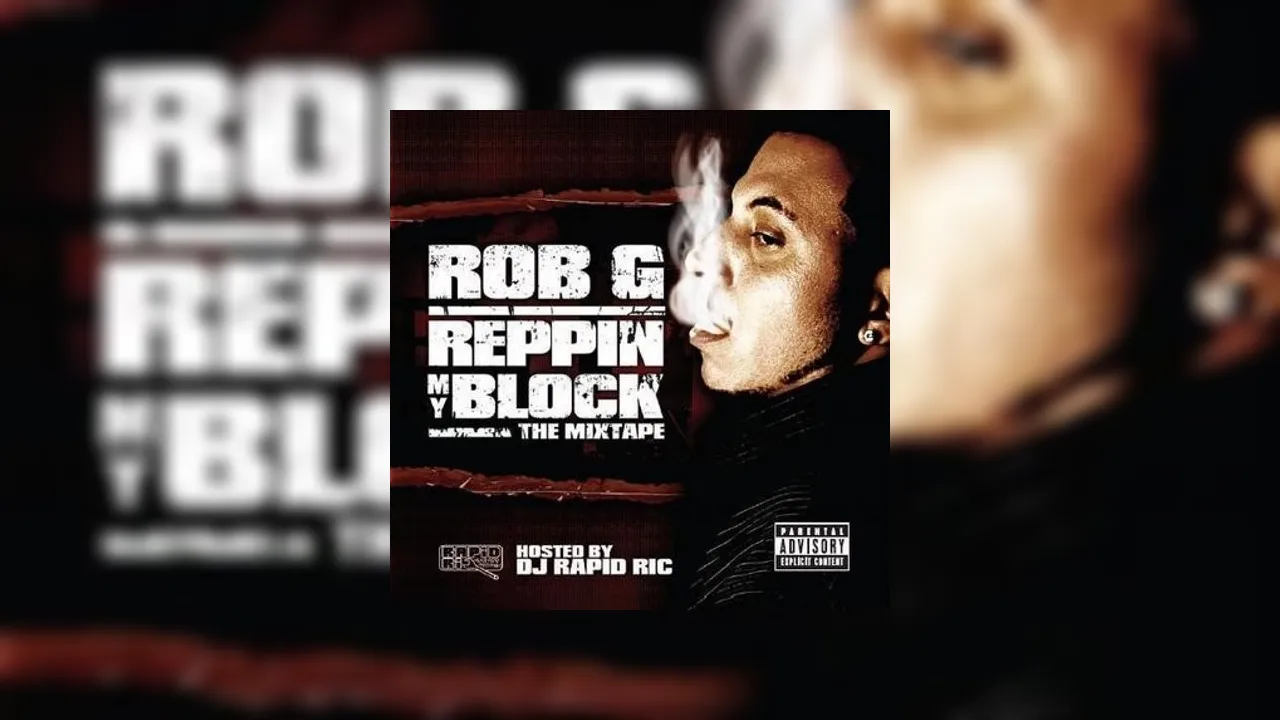 Rob G - Reppin My Block Mixtape Hosted by Rapid Ric