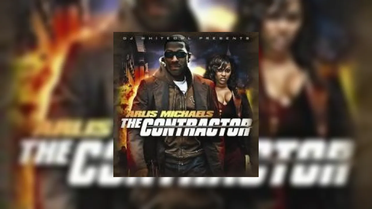 Arlis Michaels - The Contractor Mixtape Hosted by DJ White Owl