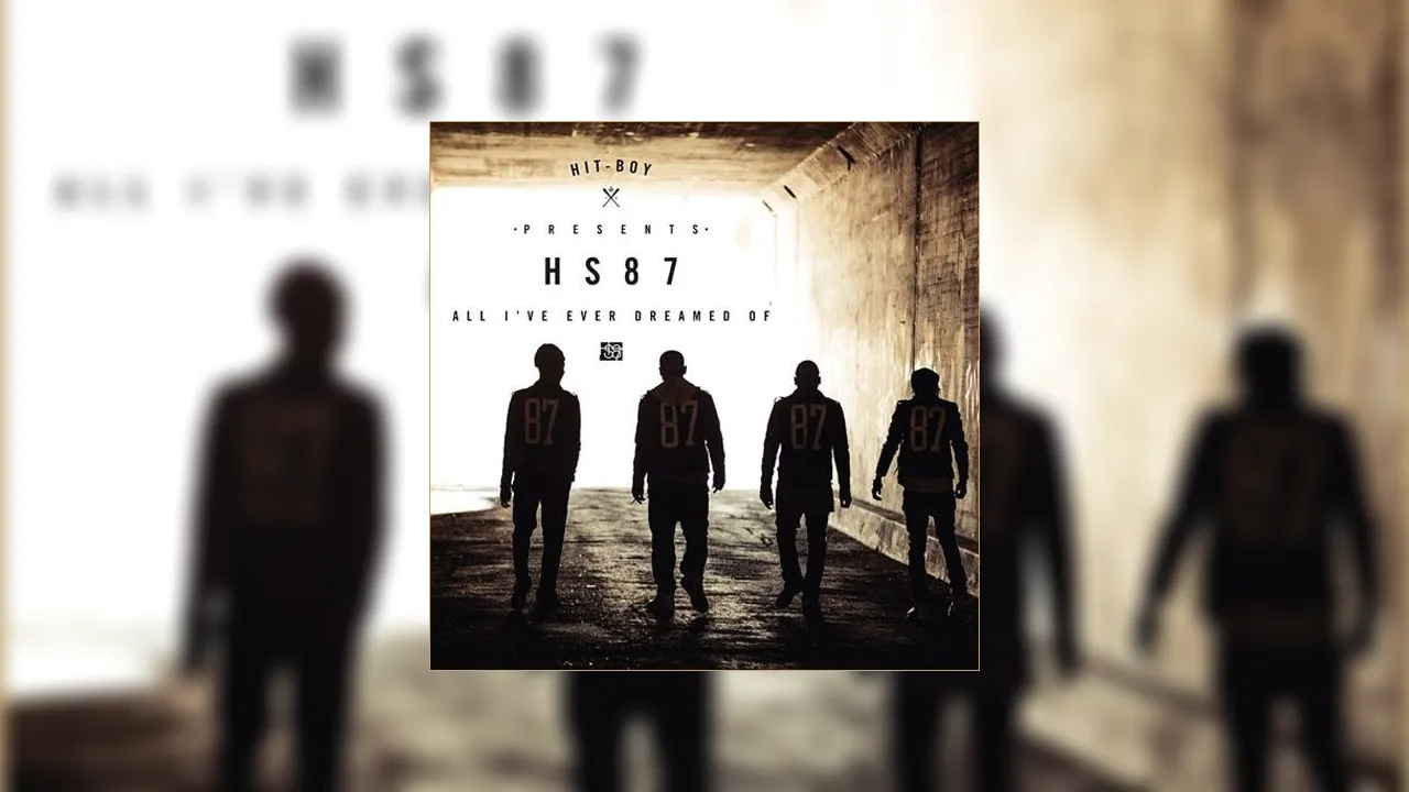 Hit Boy Presents: HS87 - All I've Ever Dreamed Of Mixtape Hosted by HS87