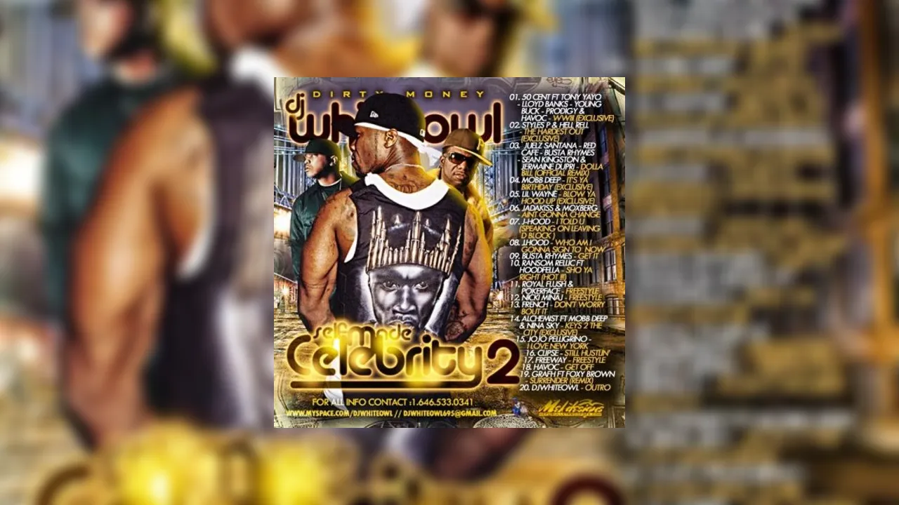 Self Made Celebrity 2 Mixtape Hosted by DJ White Owl
