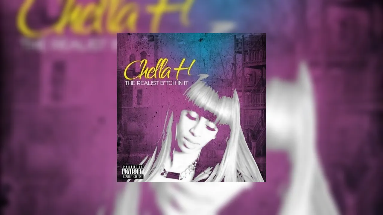 Chella H - The Realist B*tch In It Mixtape