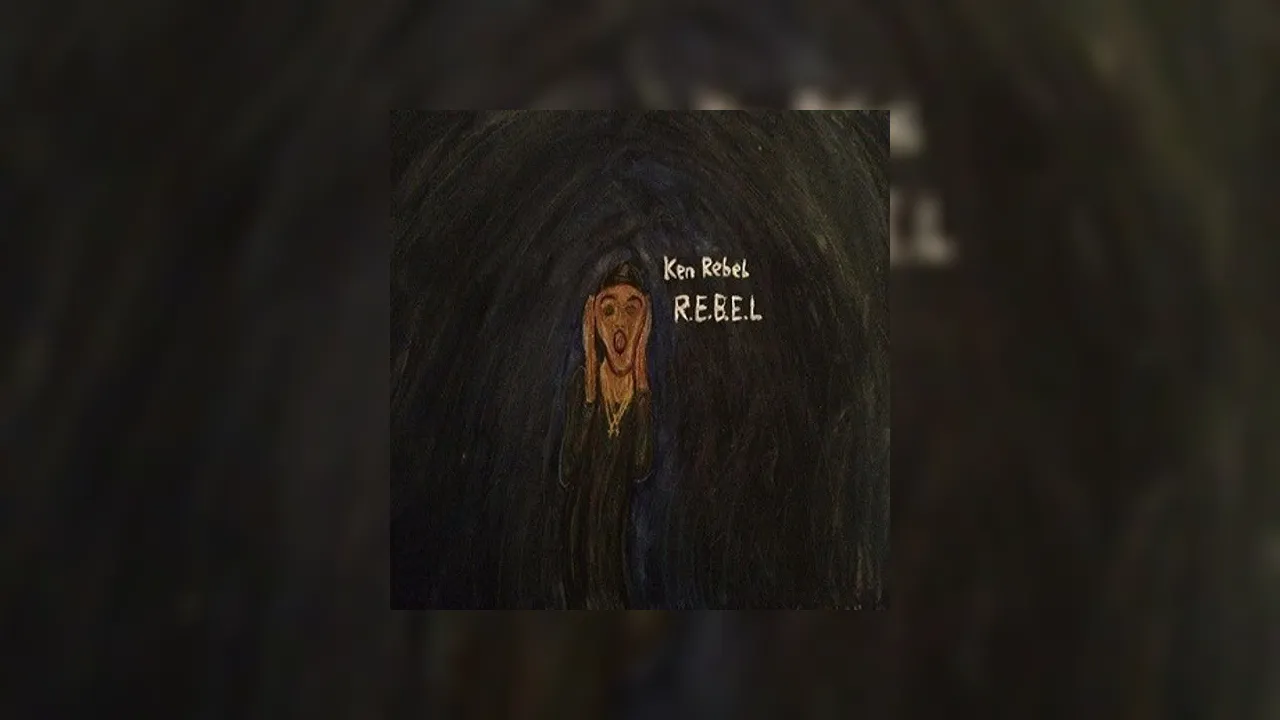 Ken Rebel - R.E.B.E.L (Revolution Exists Behind Every Leader) Mixtape ...