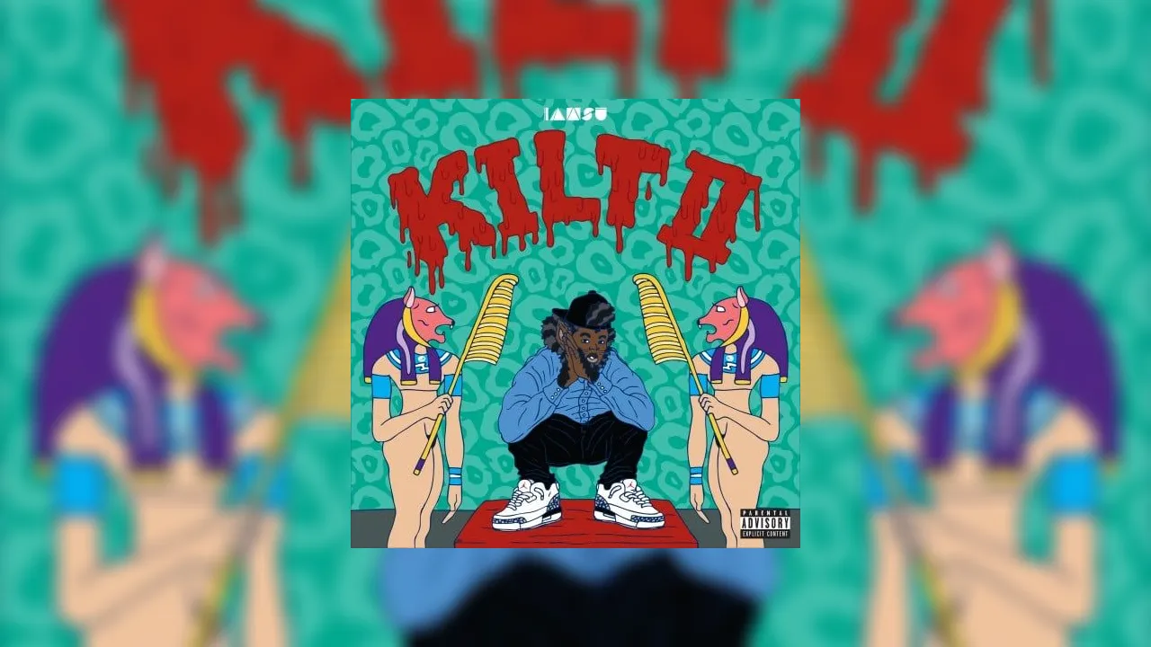 Iamsu! - Kilt 2 Mixtape Hosted by Heart Break Gang