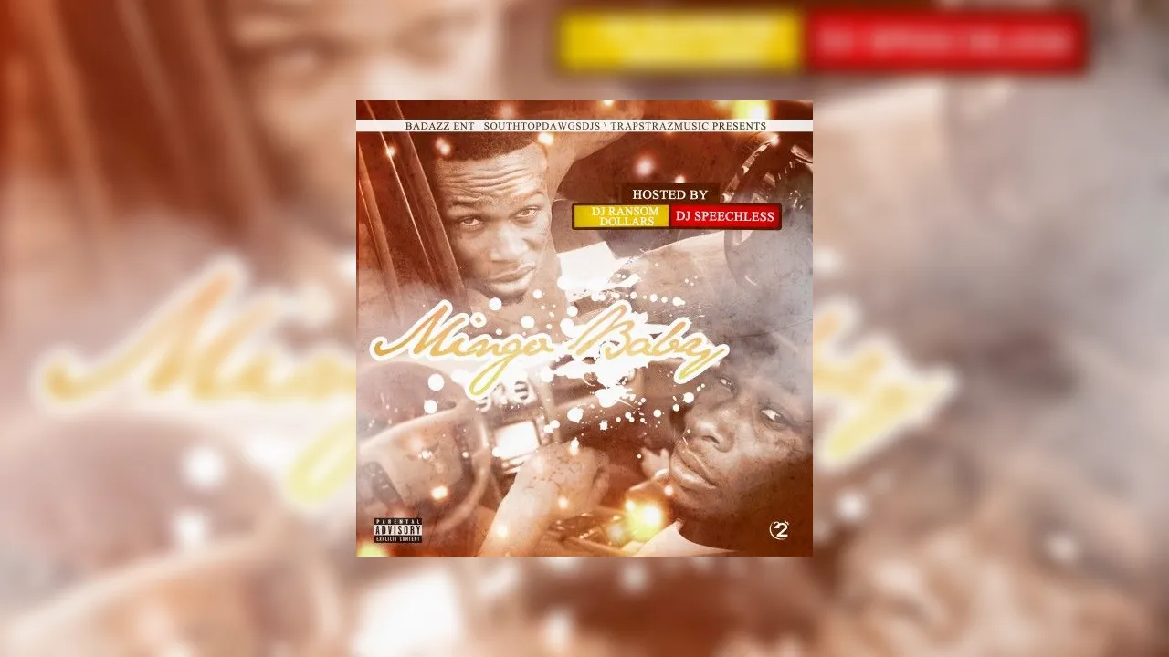 Mingo Baby - Mingo Baby Mixtape Hosted by DJ Speechless, DJ Ransom Dollars