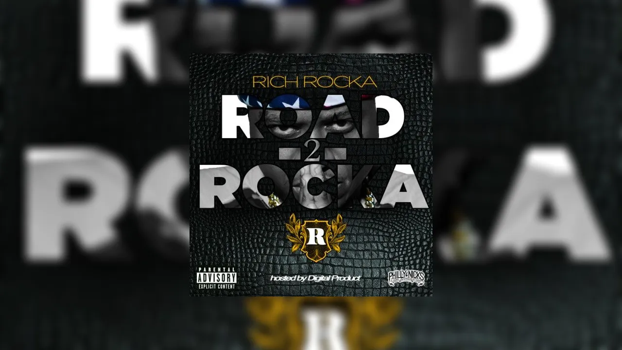 Rich Rocka - Road 2 Rocka Mixtape Hosted by Digital Product