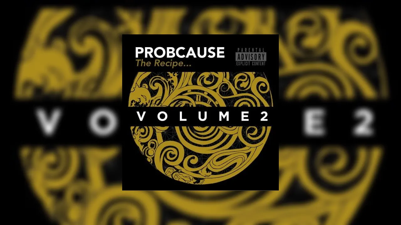ProbCause - The Recipe Volume 2 Mixtape