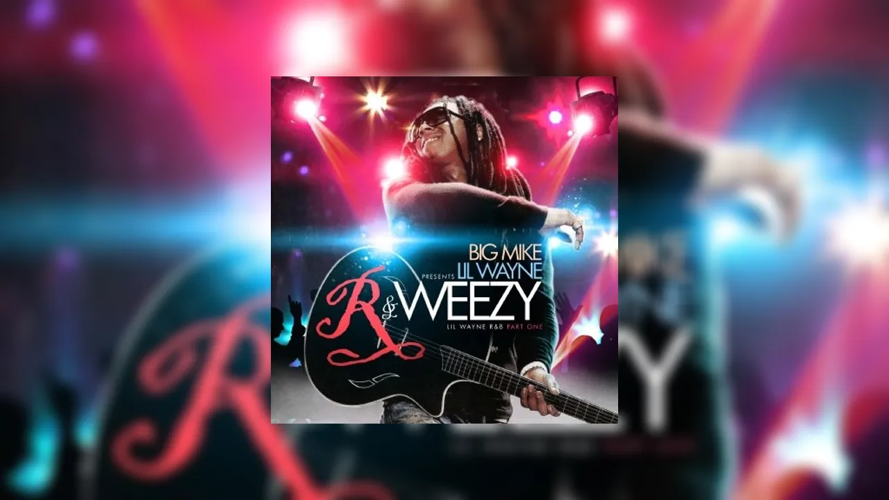 Lil Wayne - R & Weezy R&B, Part 1 Mixtape Hosted by Big Mike