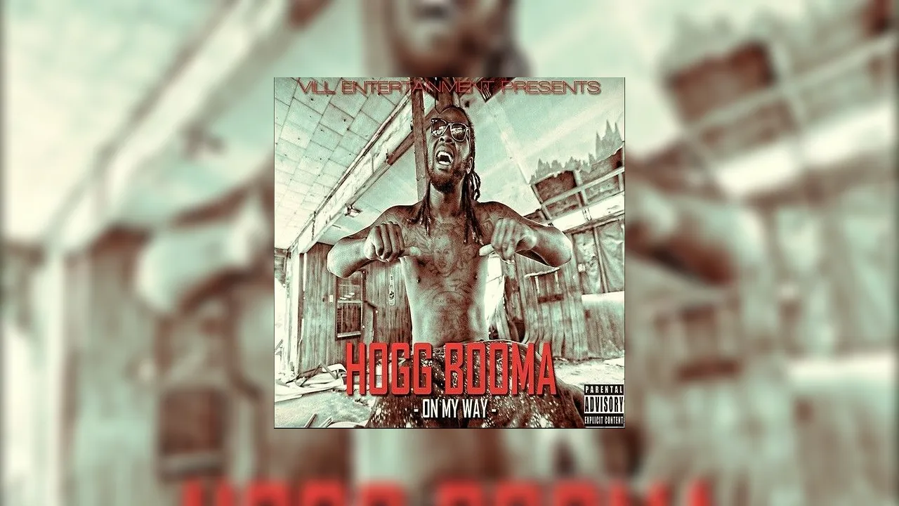 Hogg Booma - On My Way Mixtape