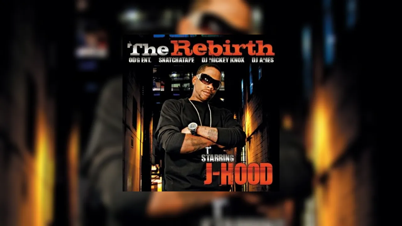 J-Hood - The Rebirth Mixtape Hosted by Unknown