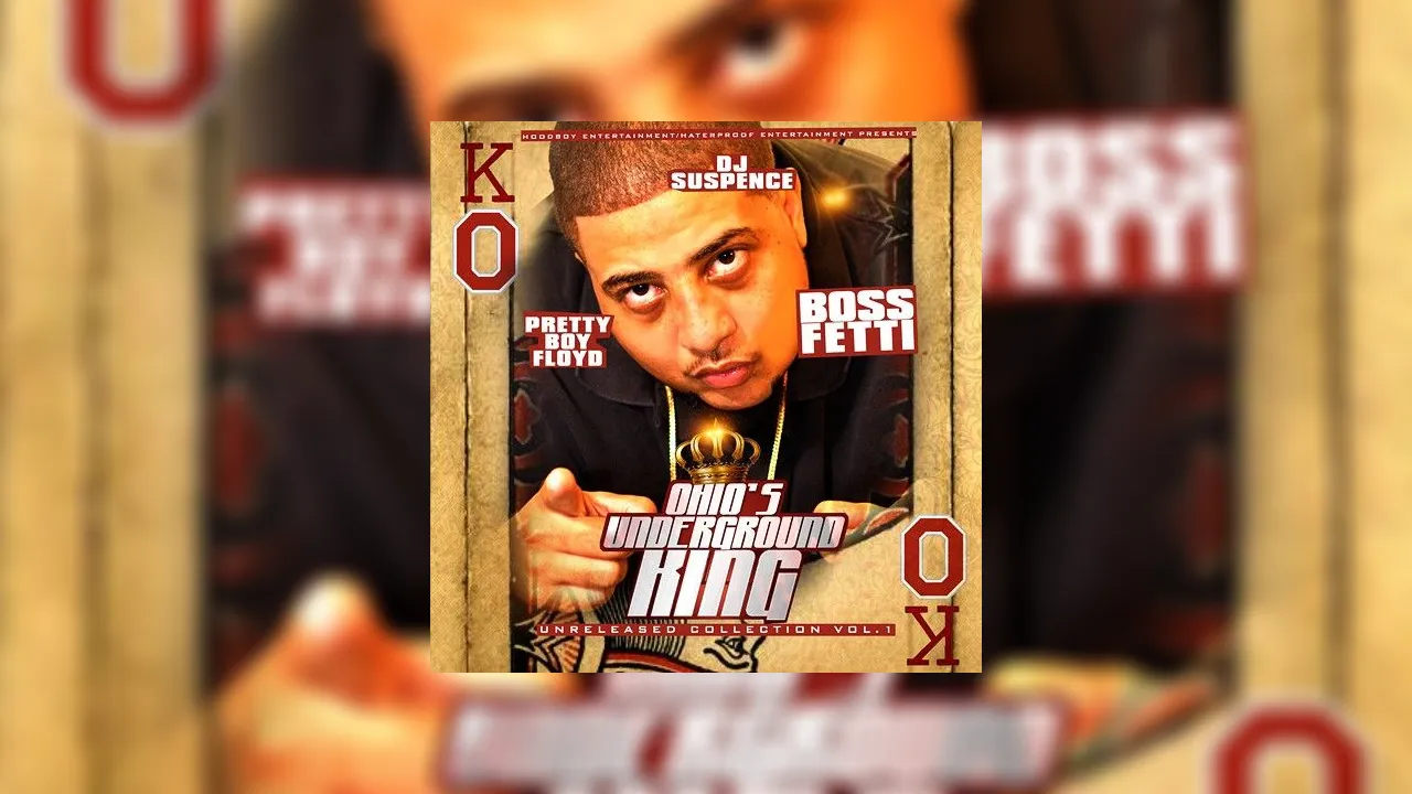 Boss Fetti - Ohio's Underground King Mixtape Hosted by DJ Suspence